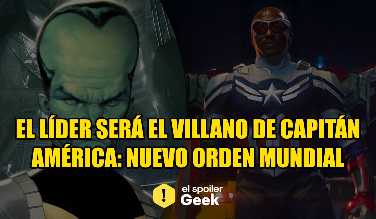 El Líder será el villano de Capitán América: Nuevo Orden Mundial - Películas - El Spoiler Geek
