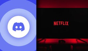 ¿Cómo transmitir Netflix en Discord? - Tecnología - El Spoiler Geek
